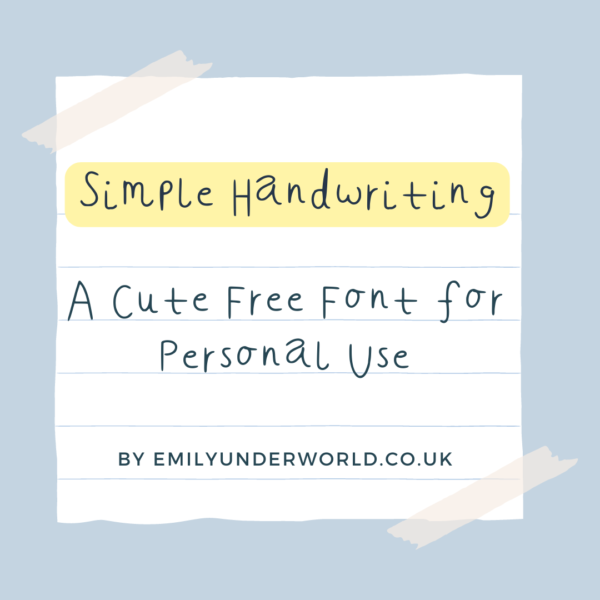 Free Handwritten Fonts To Download By Emily Underworld